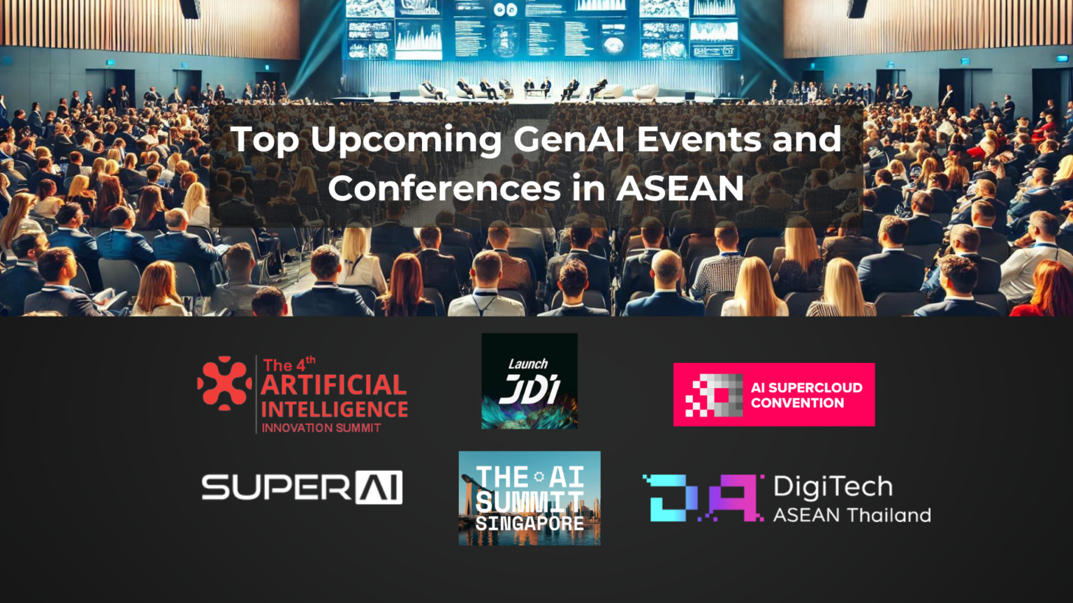 Top GenAI Events and Conferences in ASEAN - GenAI Fund