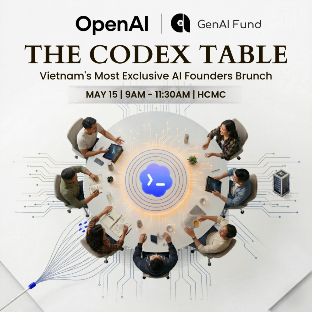 Recap: The Codex Table x OpenAI — Vietnam's Most Exclusive AI Founders ...